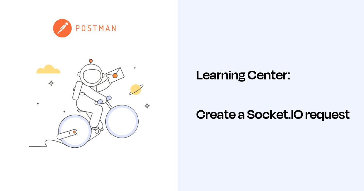 Create a Socket.IO request | Postman Docs Create a Socket.IO request | Postman Docs
